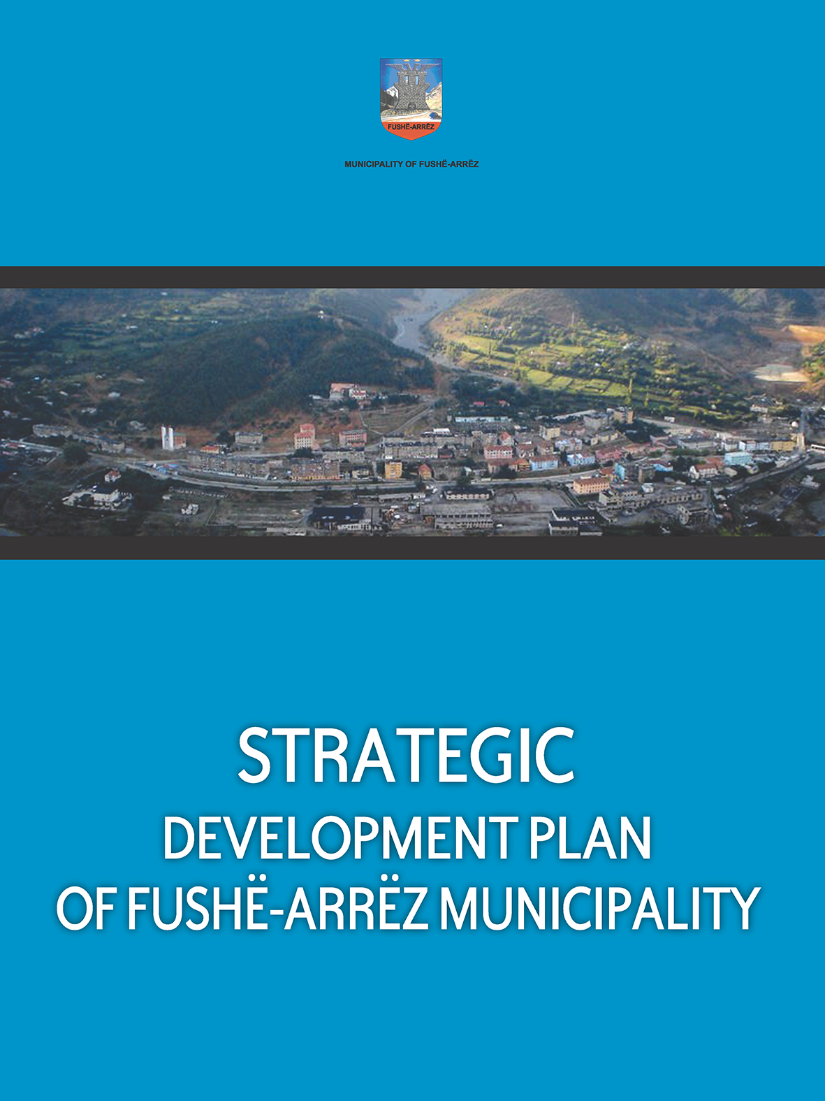 Strategic Development Plan of Fushë-Arrëz Municipality - Co-PLAN